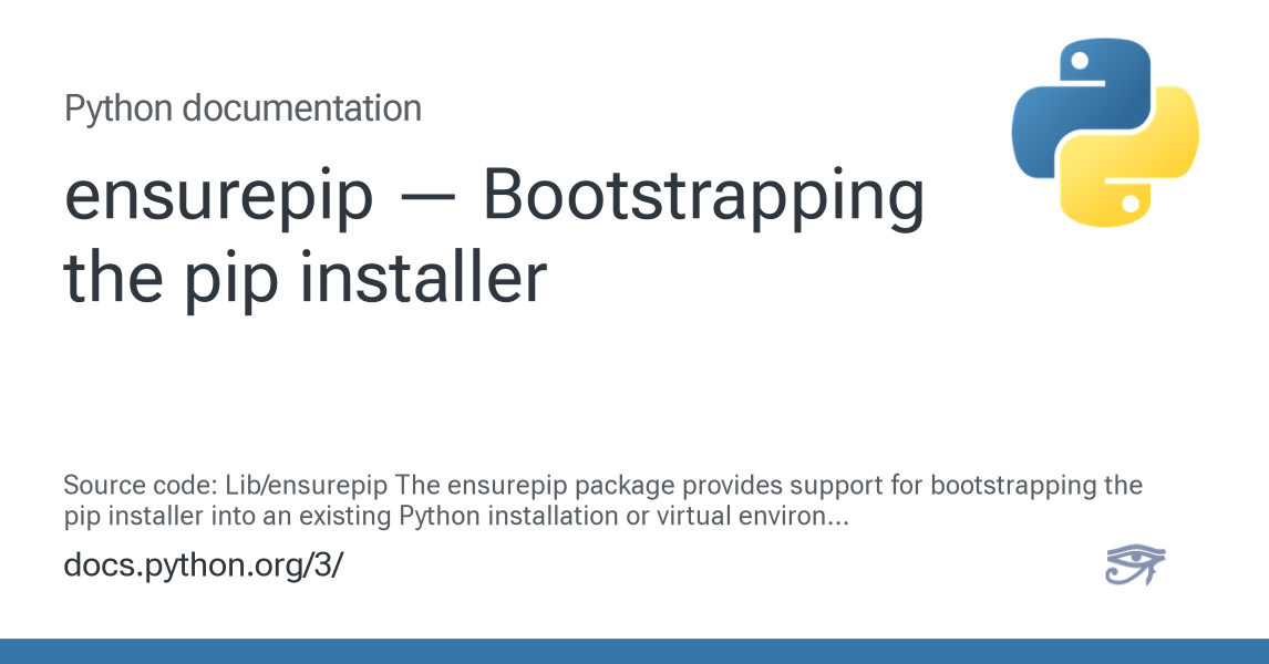 ensurepip — Bootstrapping the pip installer — Python 3.15.0b1 documentation