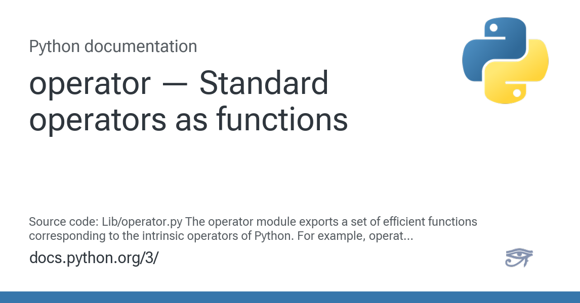 operator — Standard operators as functions — Python 3.15.0a0 documentation